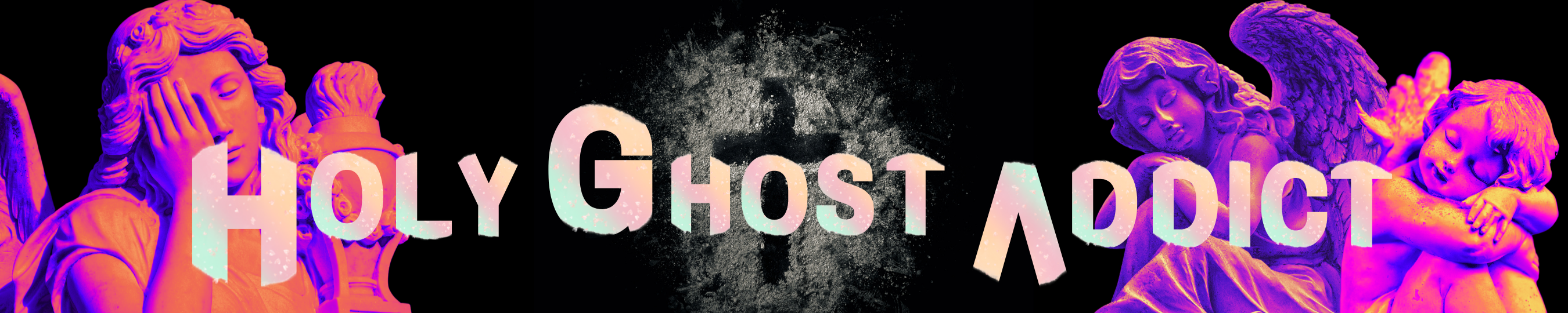 HOLY GHOST ADDICT